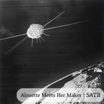 Alouette Meets Her Maker – Chris Sivak | Composer
